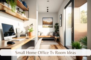 15 Small Home Office TV Room Ideas to Maximise Space and Style - Kesaa ...